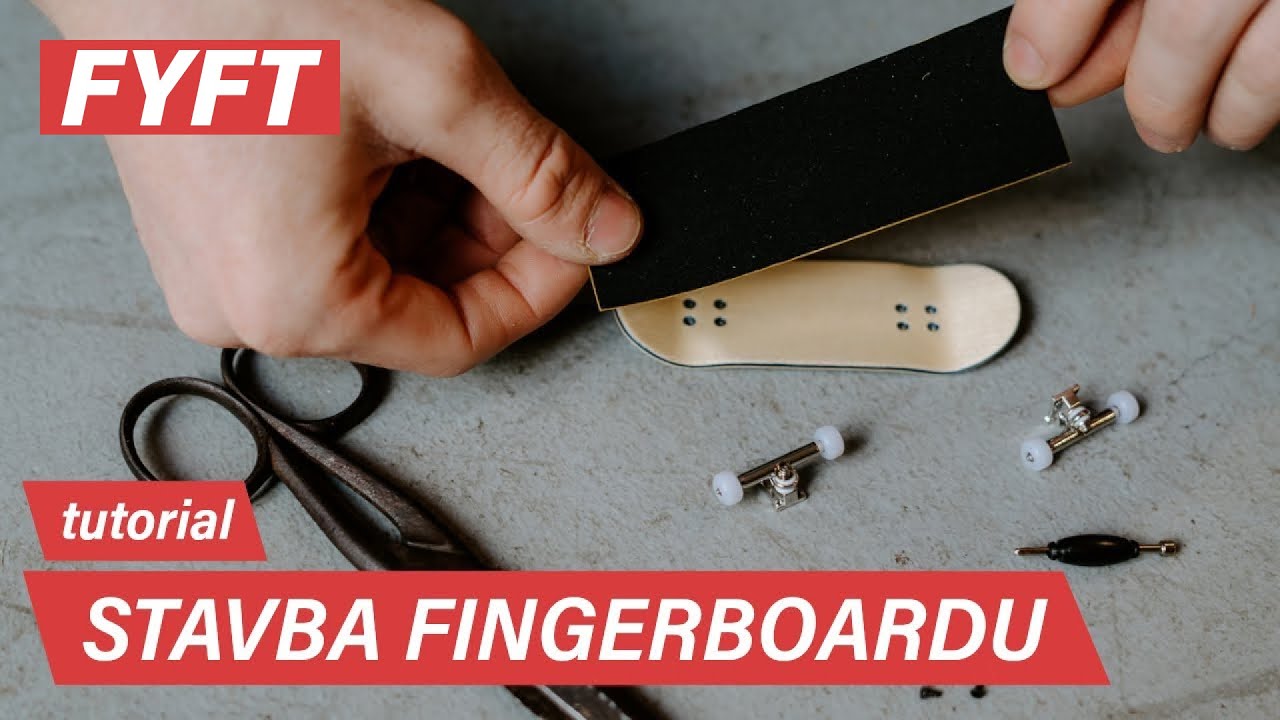 Jak sestavit dřevěný Finga Fingerboard | FYFT.cz - YouTube