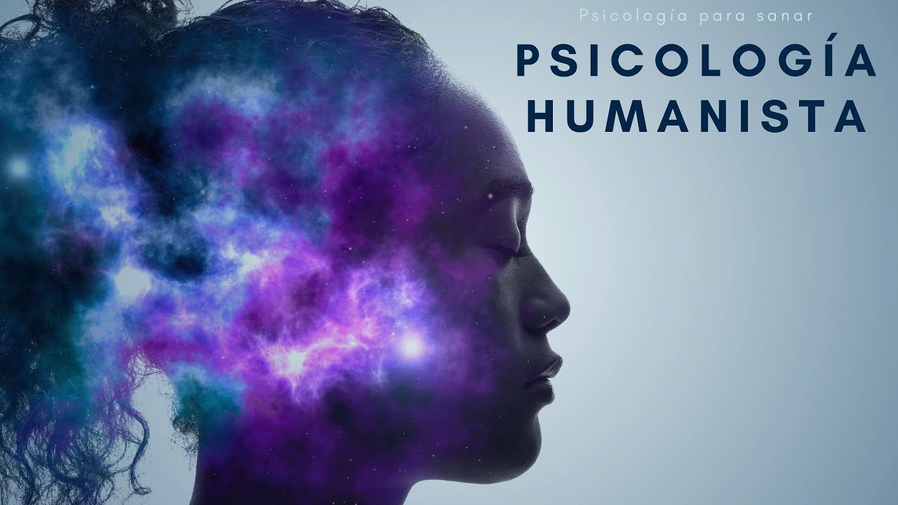 PSICOLOGÍA HUMANISTA / HISTORIA DE LA PSICOLOGÍA - YouTube