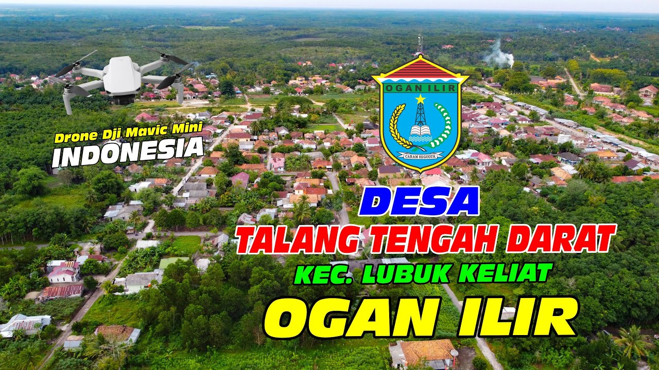 DESA INDAH DI INDONESIA - TALANG TENGAH DARAT - SUMATERA SELATAN - YouTube