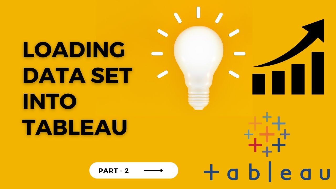 Tableau Tutorial For Beginners Part 2 Loading Data Into Tableau 9127