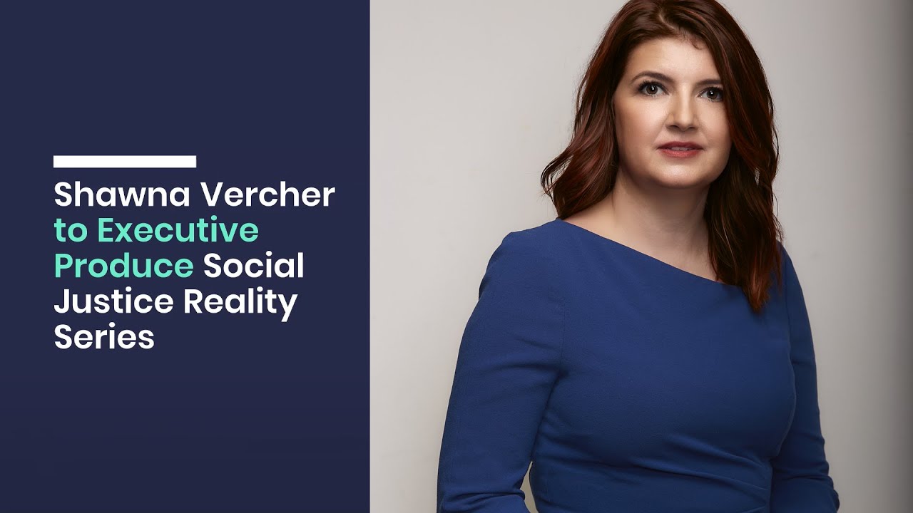 Shawna Vercher to Executive Produce Social Justice Reality Series - YouTube