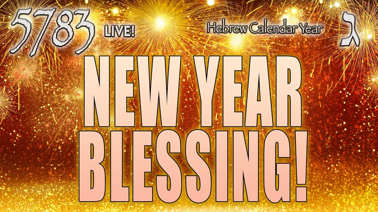 5783 LIVE! Jewish Calendar | New Year Blessing! | Eric Burton - YouTube
