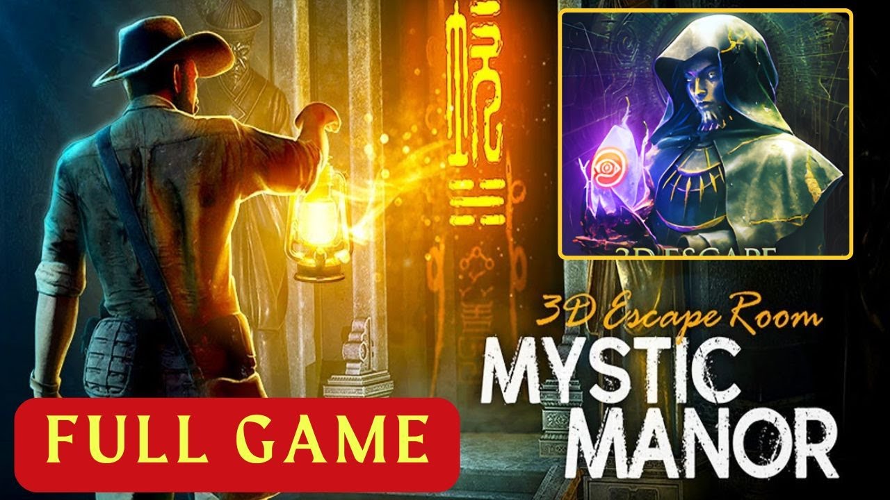 3D Escape Room: Mystic Manor – FULL GAME Walkthrough 🔴 | Escape Puzzle ...