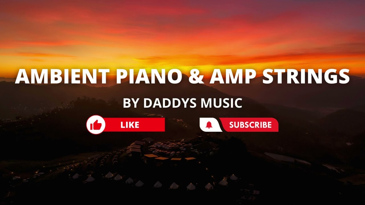 Ambient Piano & AMP Strings (No Copyright Music) Background Music - YouTube