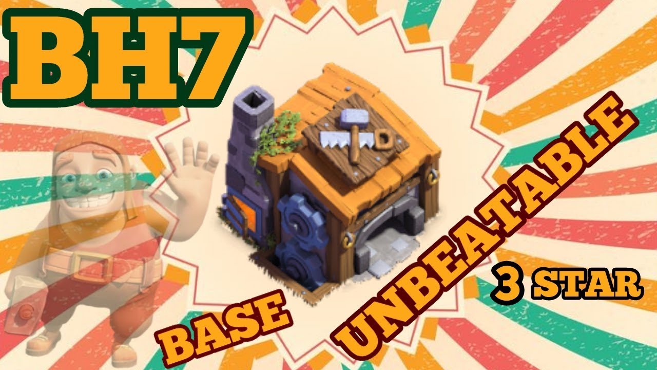 COC MOST BH7 UNBEATABLE 3 STAR BASE W/REPLAY PROOF/BHUILDER HALL 7 ...