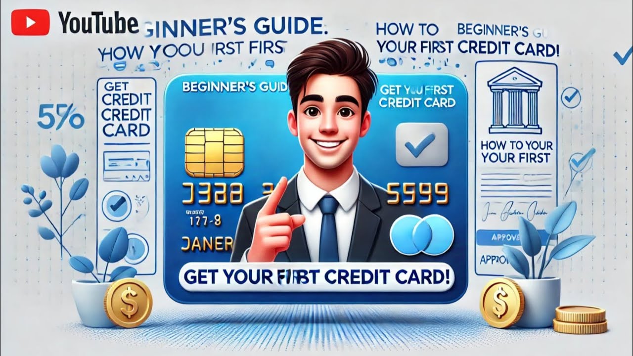 Beginners guide on how to get your first credit card - YouTube