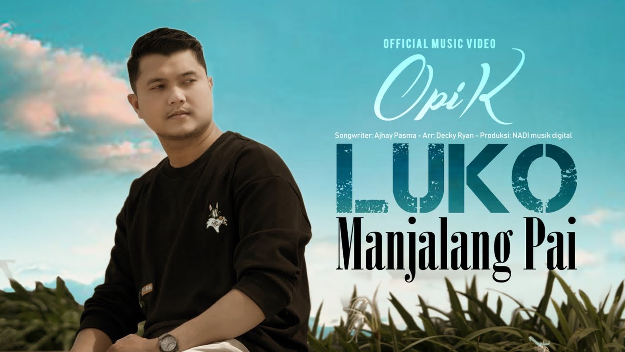 Opik - Luko Manjalang Pai (Official Music Video) - YouTube