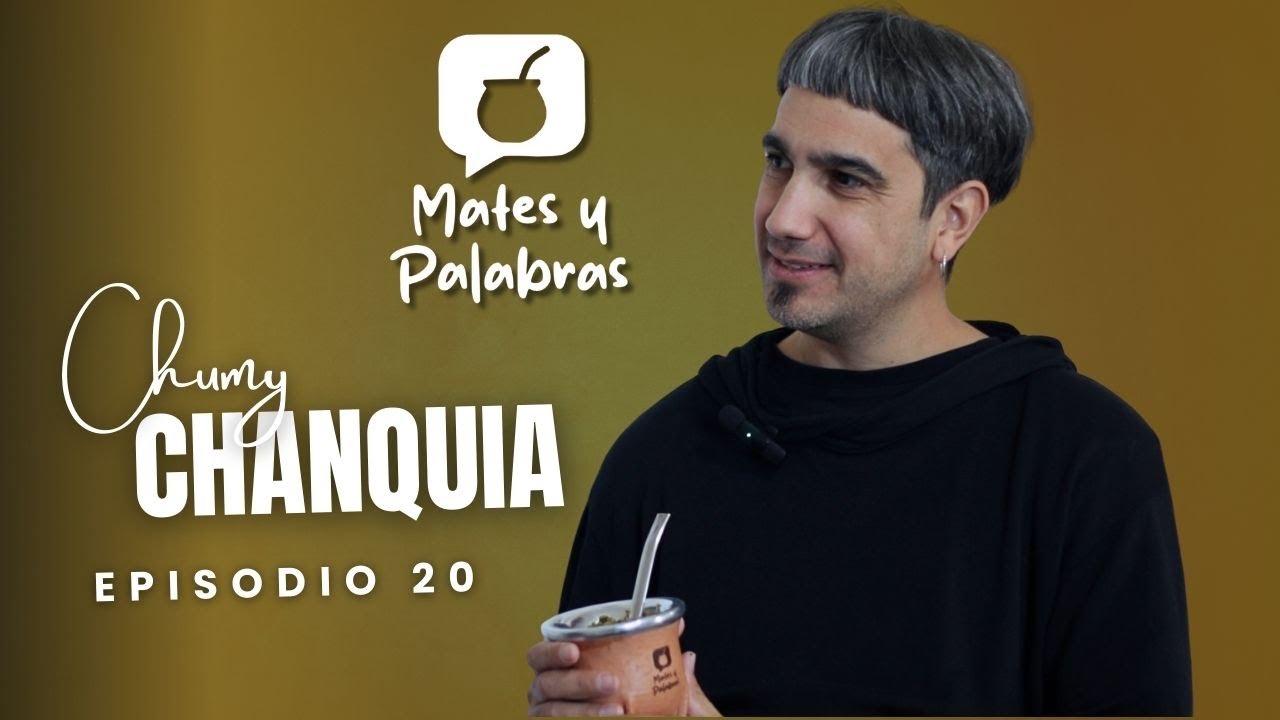 Ramiro ´Chumy´ Chanquia - Mates y Palabras - Ep. 20 - YouTube