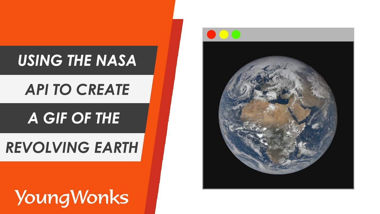 Using the NASA API to create a GIF of the Revolving Earth - YouTube