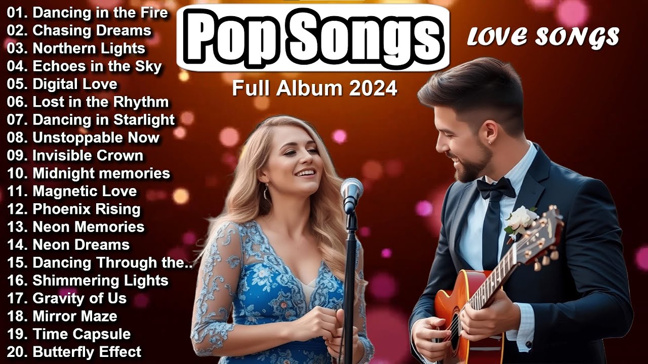 New Pop Songs of 2024 - Love and Life in Rhythm - YouTube