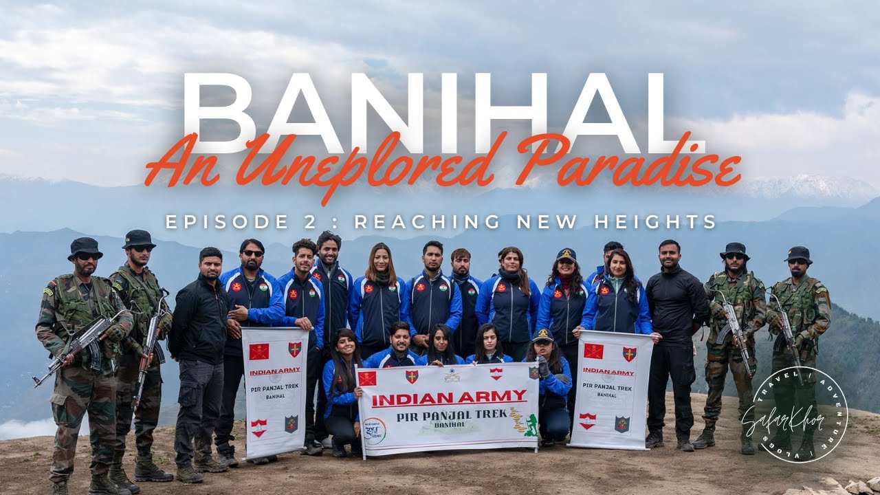 Banihal EP 2: Reaching New Heights - YouTube