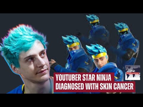 YouTuber Star Ninja Diagnosed with Skin Cancer Post-Streaming - YouTube