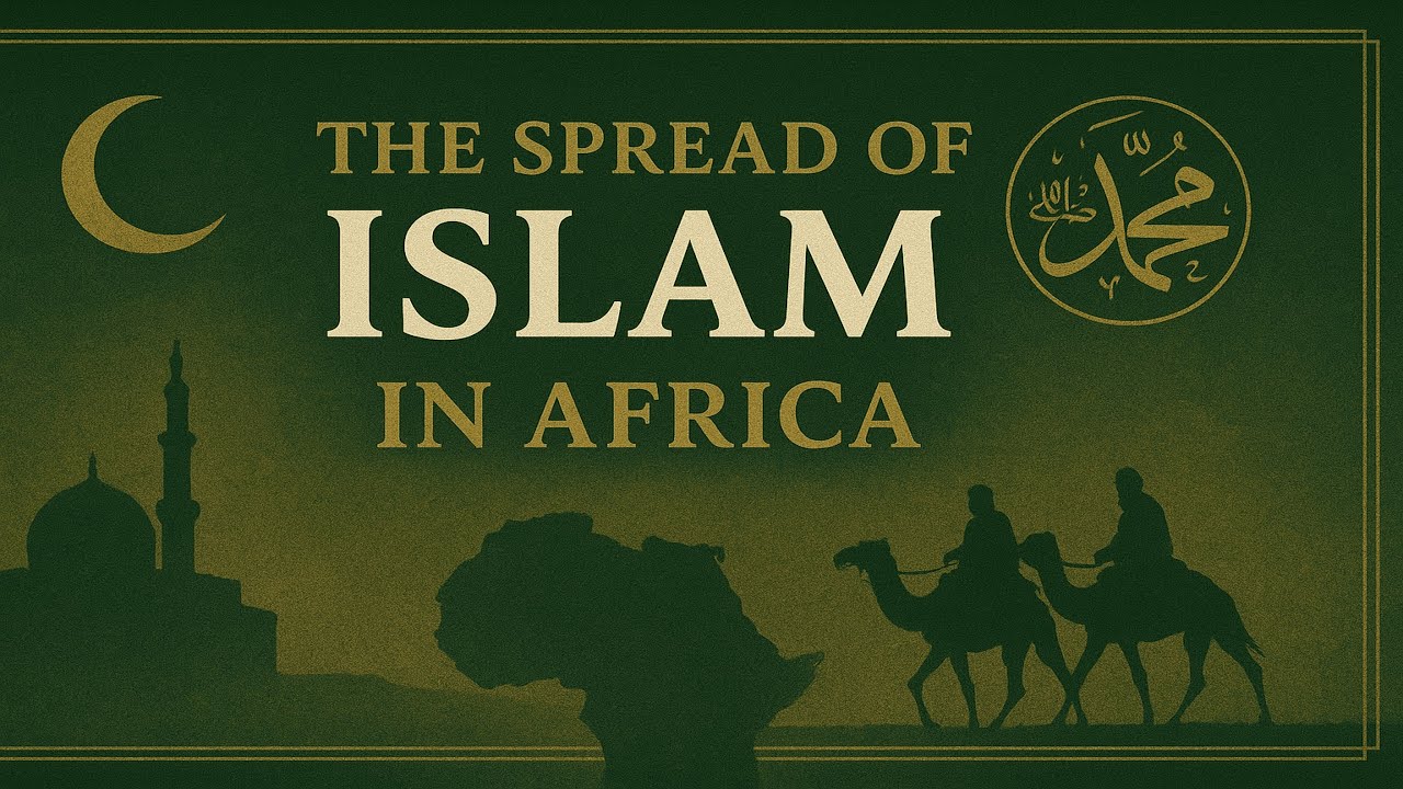 The Spread of Islam in Africa – From the Saharan Trade Routes to Sub ...