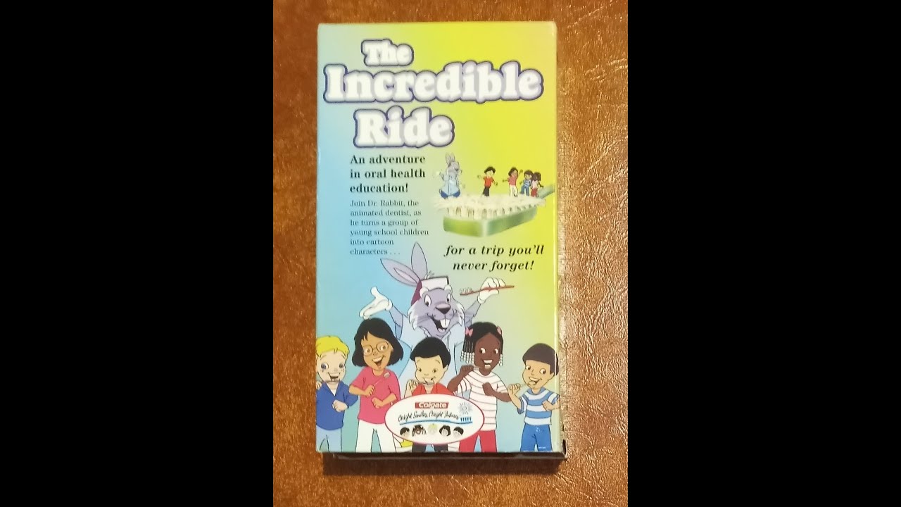 VHS RIP! "THE INCREDIBLE RIDE" An Adventure in Oral Health Education ...