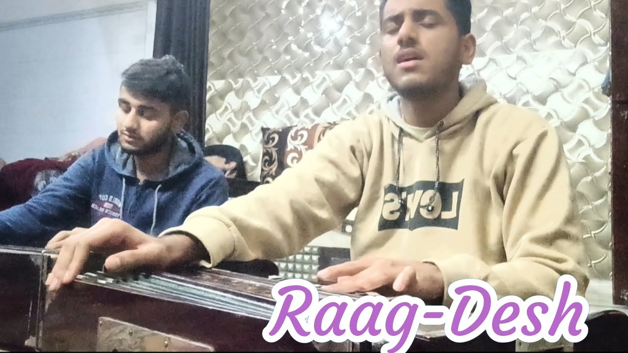 Raag Desh || Full Bandish || How to sing Raag Desh?#raagdesh#raman ...