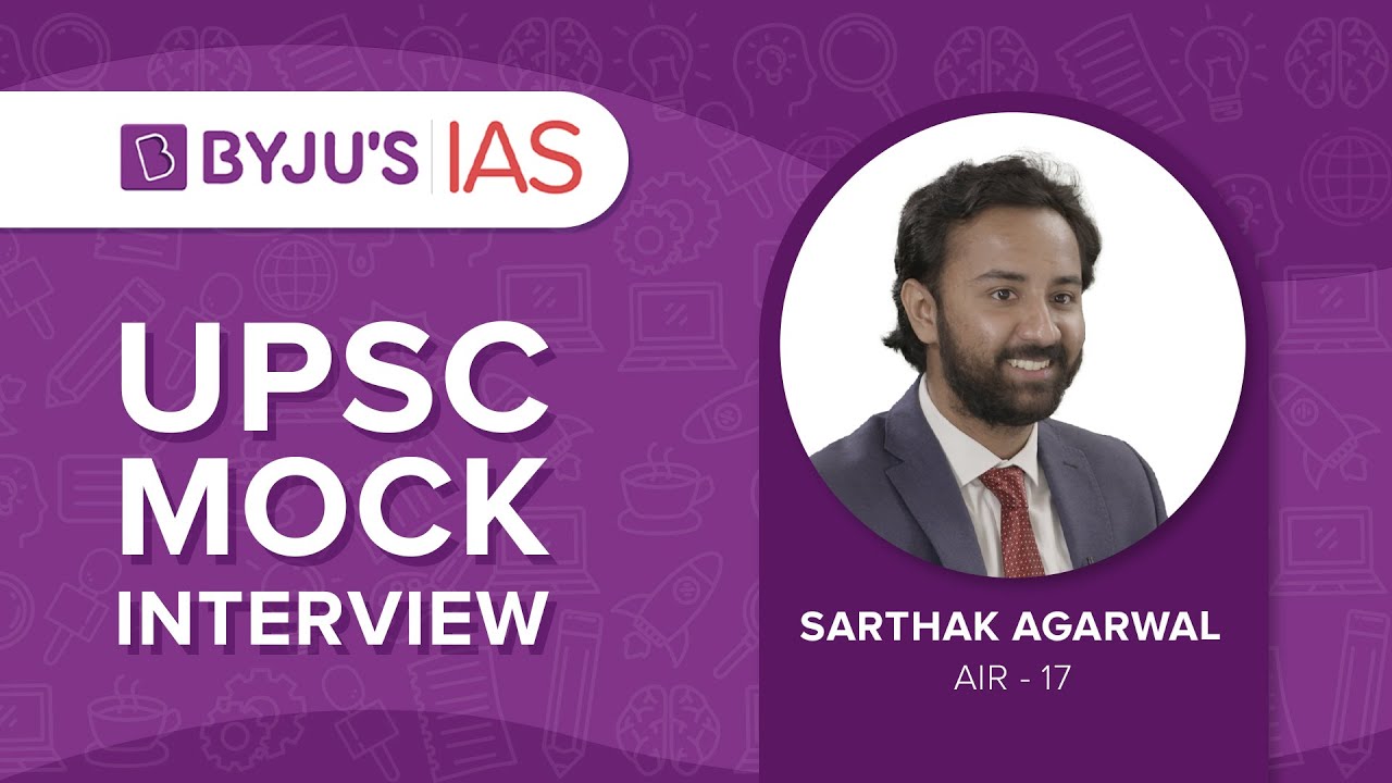 Sarthak Agarwal | AIR 17 | UPSC Topper 2020 | UPSC Mock Interviews - YouTube