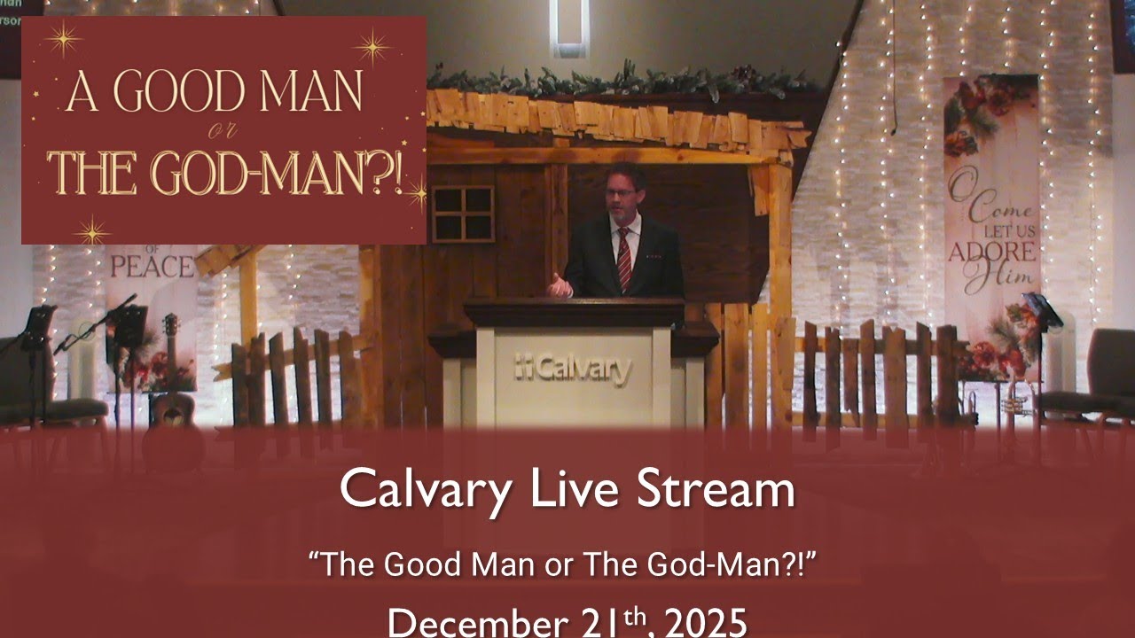 A Good Man or The God-Man?! | Aaron Byers | 12.21.25 - YouTube