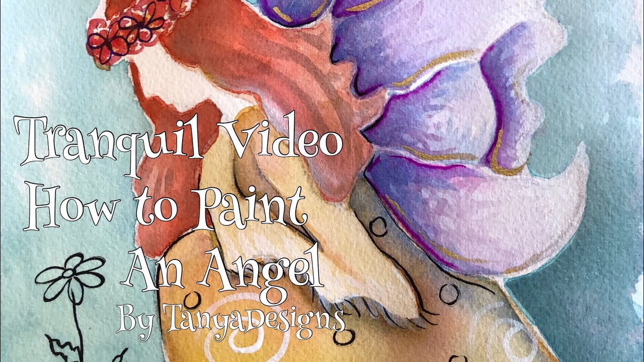 Tranquil Video/ How to Paint a watercolor Angel series part 3 - YouTube