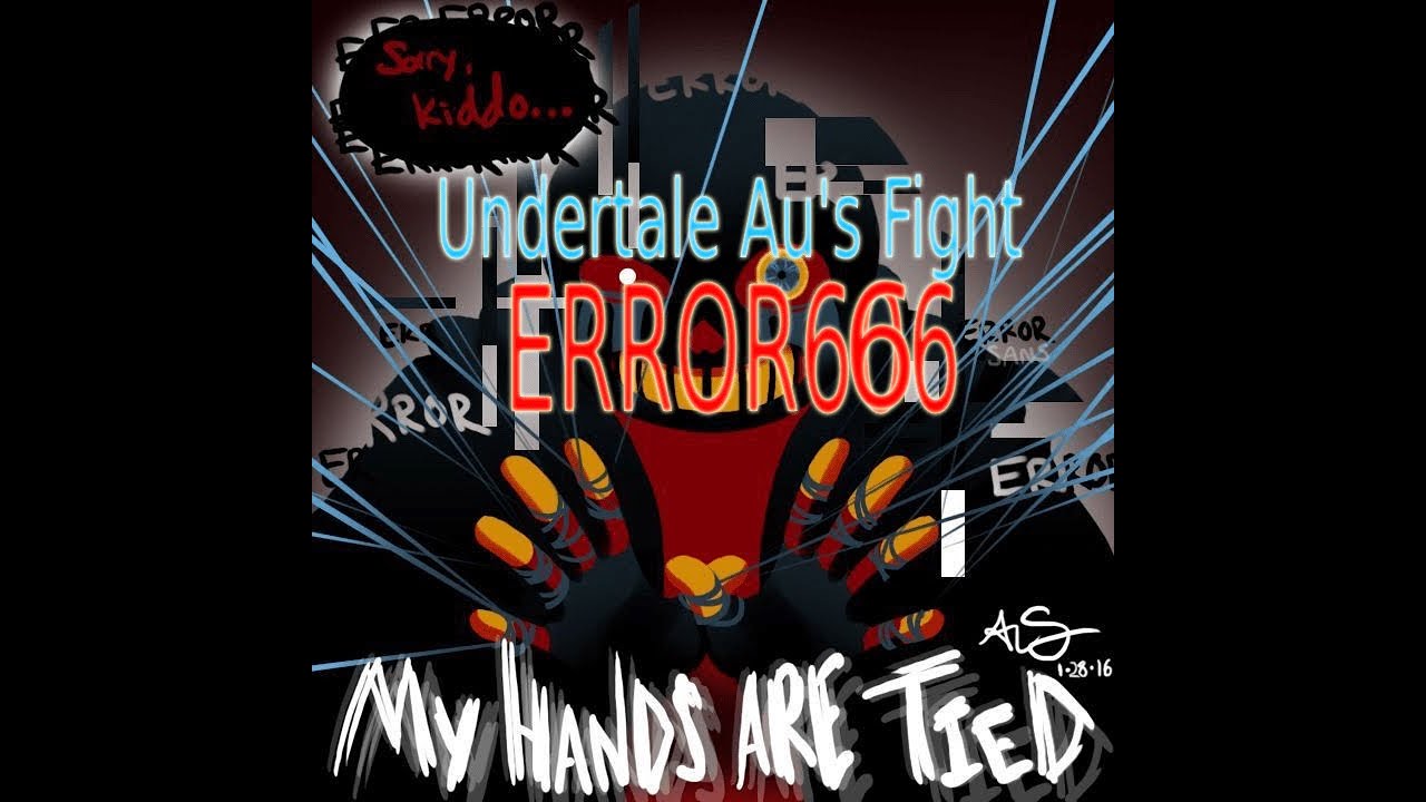 Undertale Au's Fight ERROR666 Update/Cross Update Soon? - YouTube