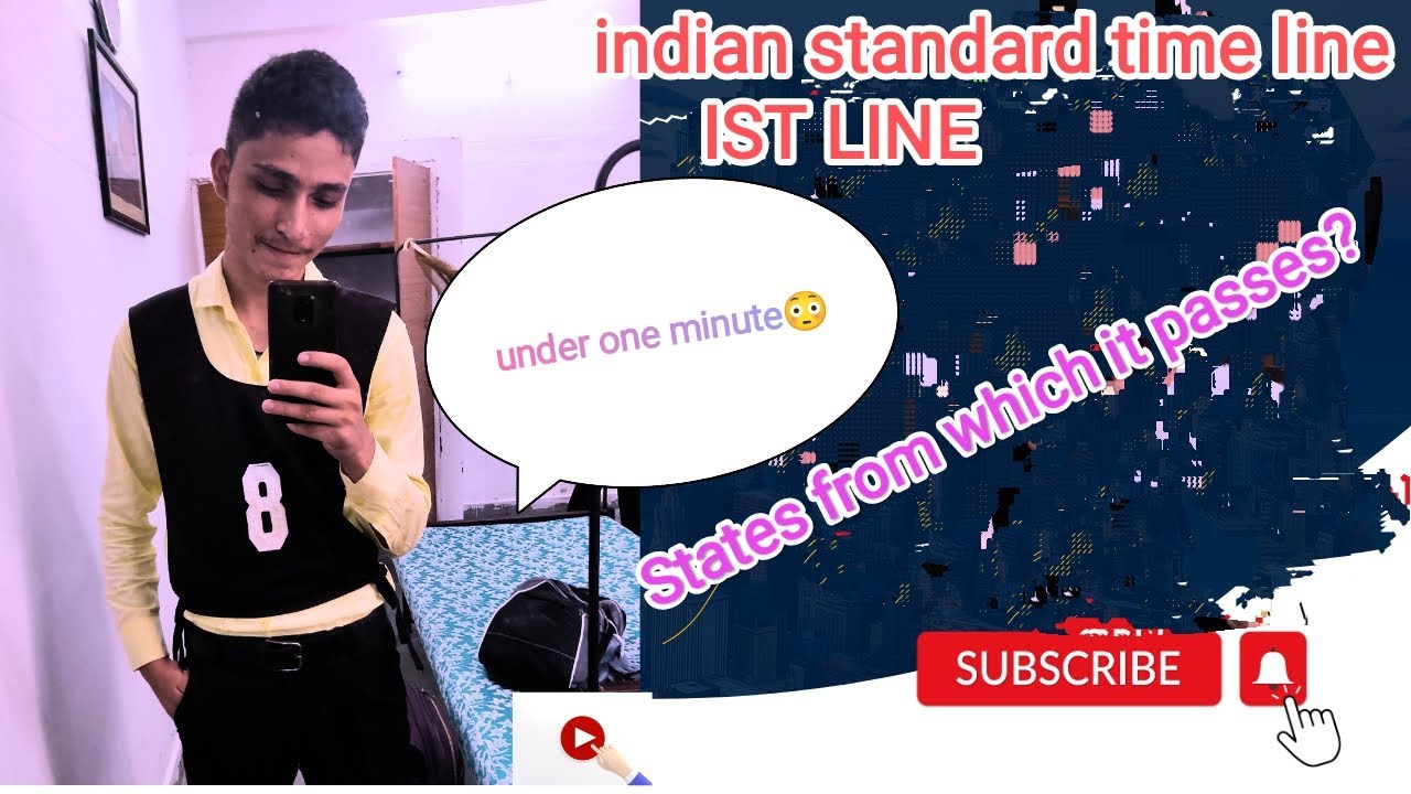 Indian standard time geography || भारतीय मानक समय रेखा || IST LINE ...
