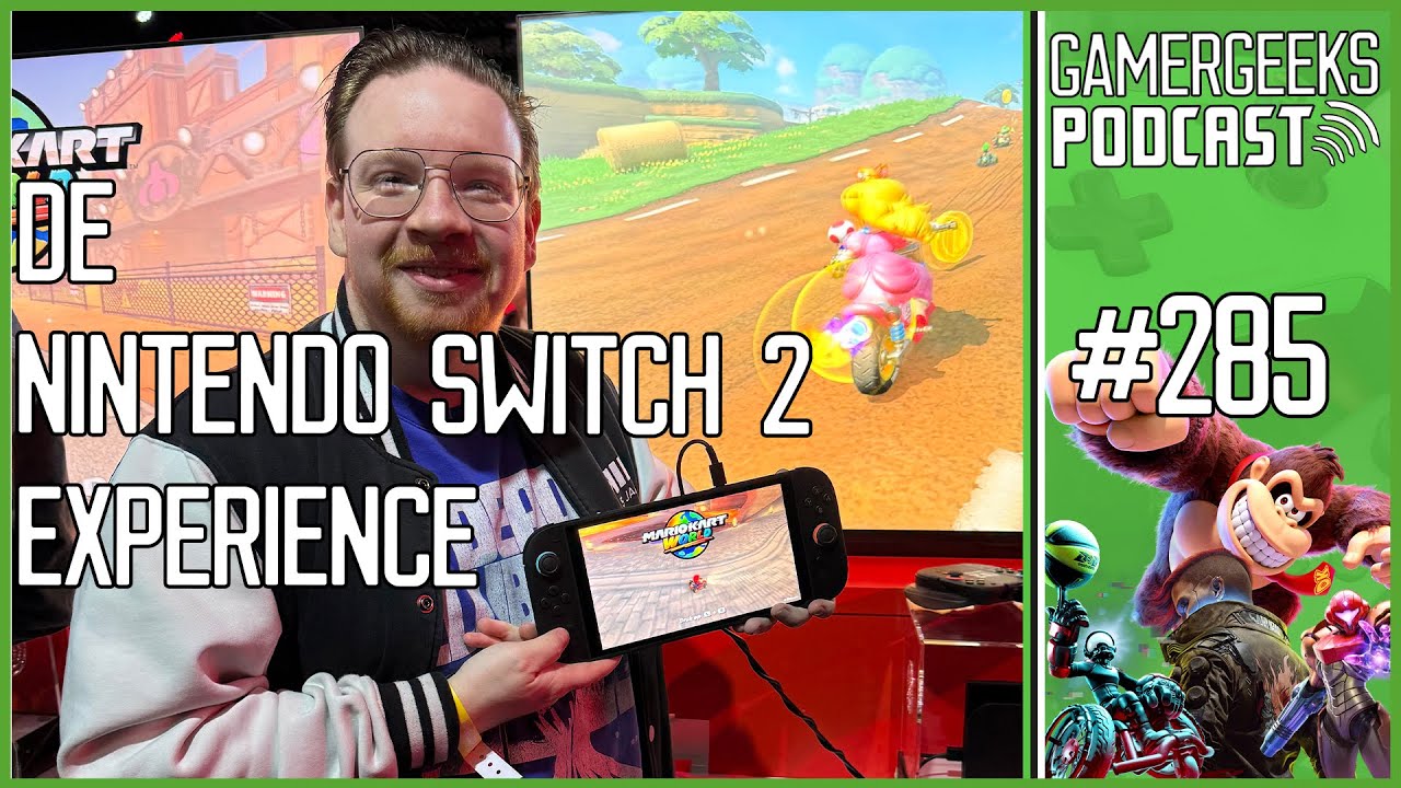 De Nintendo Switch 2 Experience - GamerGeeks Podcast Afl. 285 - YouTube