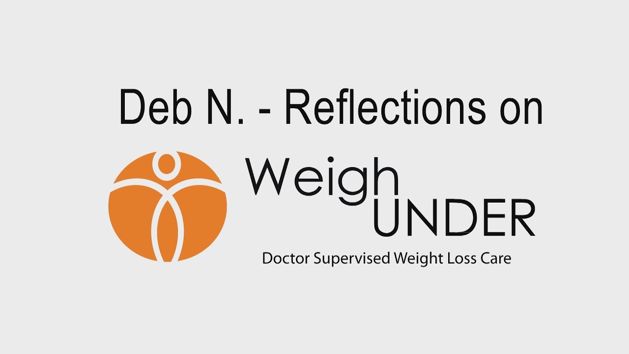 Deb N. Reflections - WeighUnder - YouTube