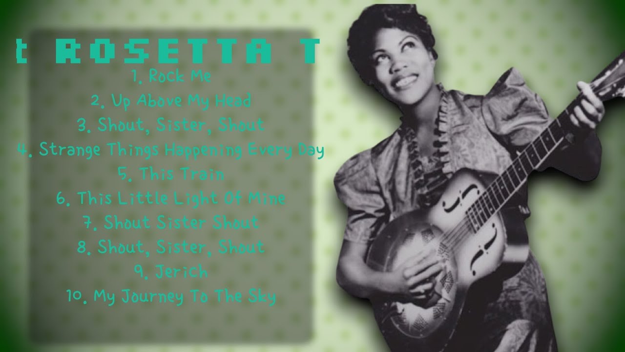Sister Rosetta Tharpe-Smash hits of 2024-Superior Songs Lineup ...