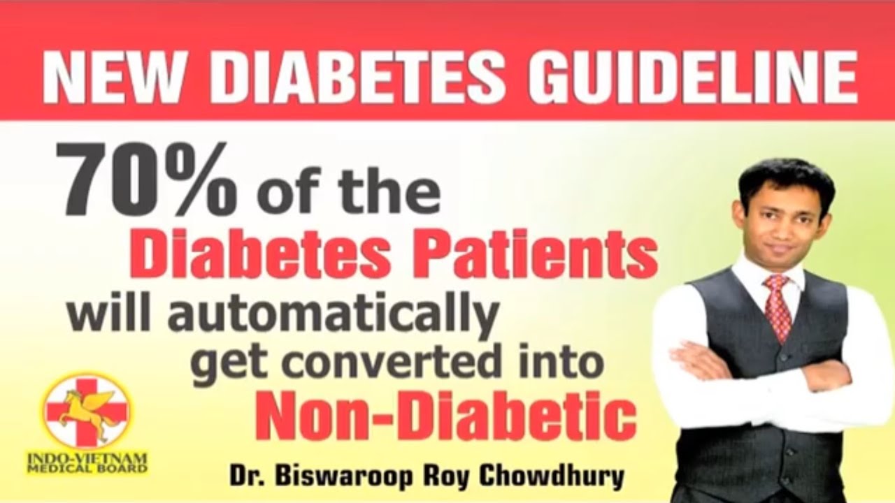 New Diabetes Guidelines |Dr Biswaroop Roy Chowdhury - YouTube