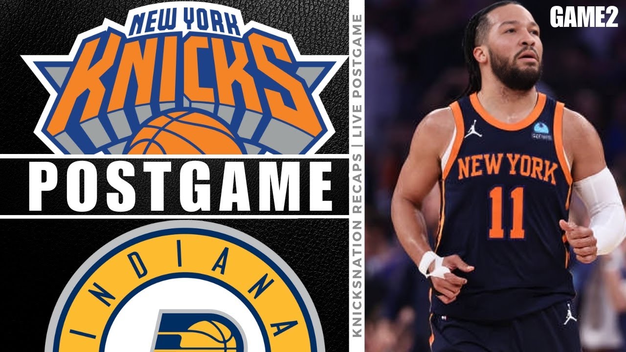 Knicks Lead Series 2-0! Win Game 2 - Postgame Show - YouTube
