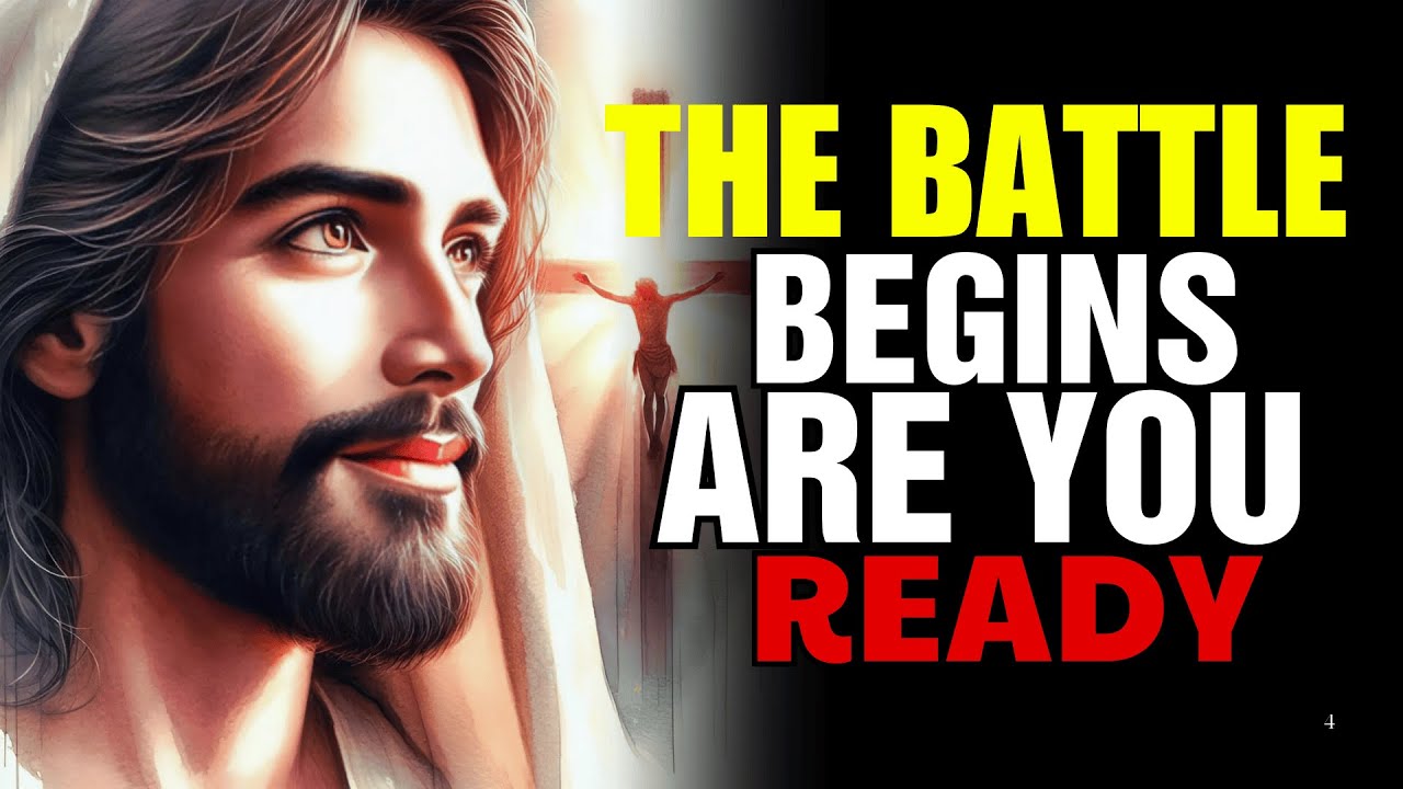 The Battle Begins - Are You Ready | God Message Today For You | God ...