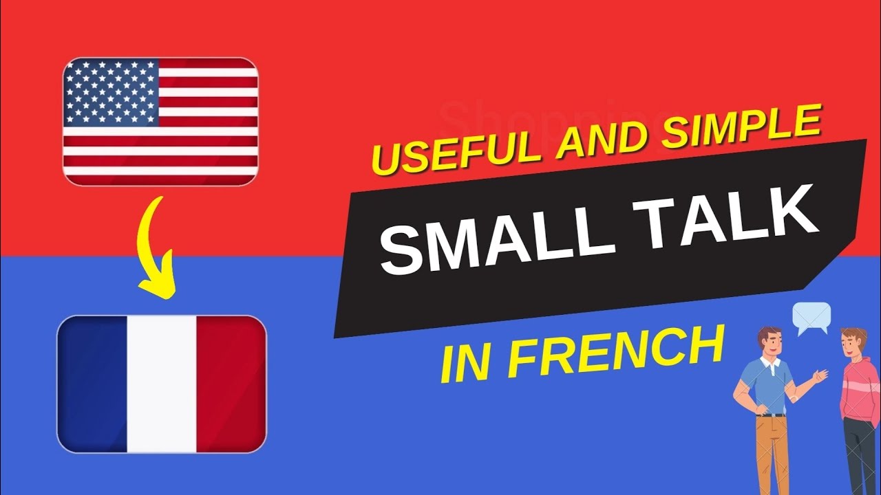 Common Small Talk Phrases in French. practice basic frence phrases ...