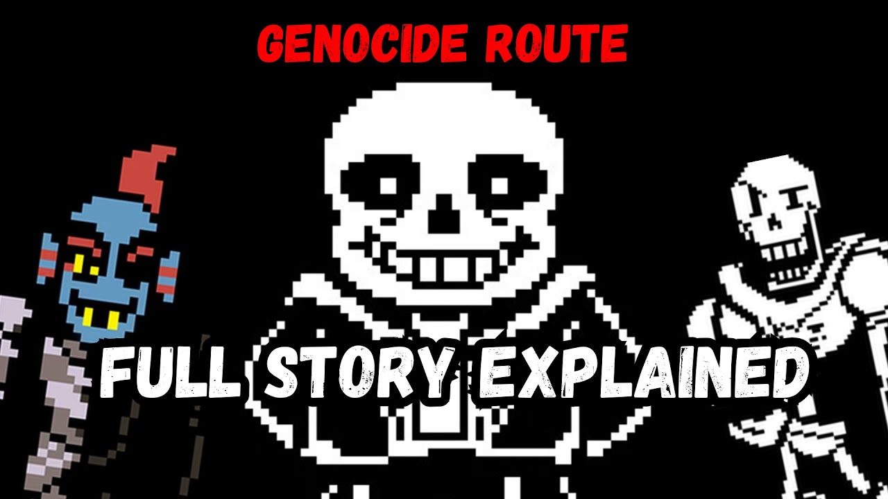 UnderTale Genocide Route FULL STORY EXPLAINED - YouTube