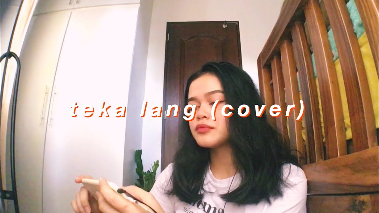 Teka lang - EMMAN (cover) - YouTube
