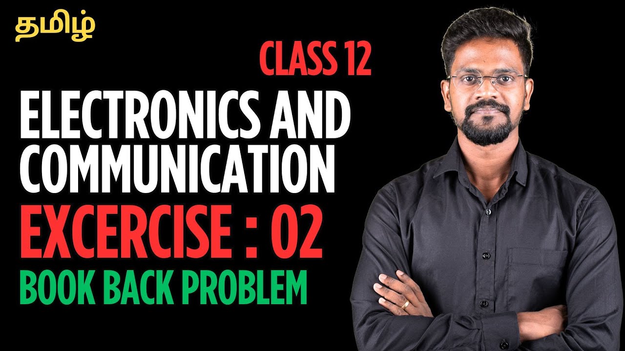 Semiconductor|Electronics|Communication|Book Back|Exercise 2|Solution|Physics 12|Tamil|Muruga MP ...