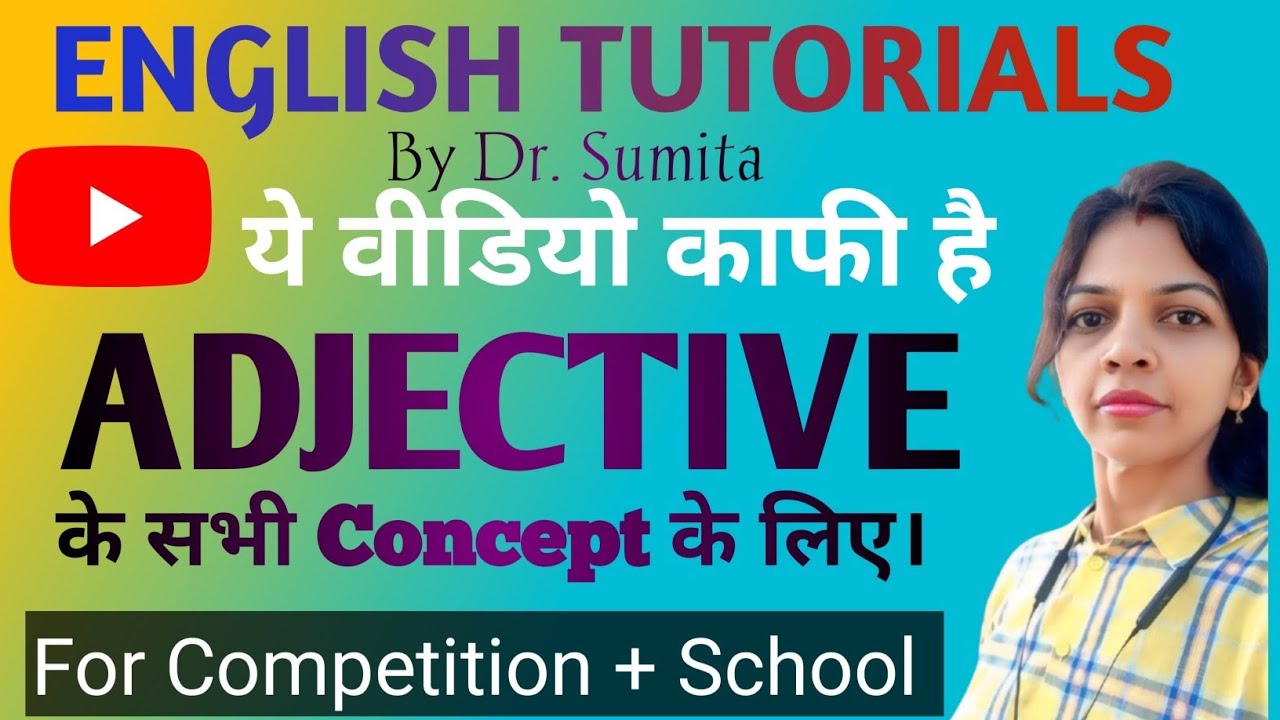 ADJECTIVE (Parts of Speech, PART-IV), in ENGLISH Grammar for School+ ...