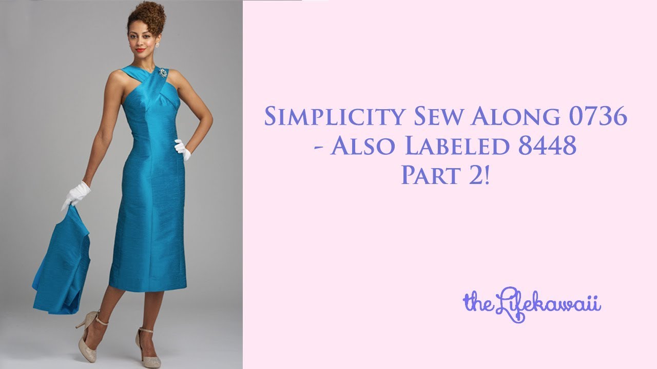 Simplicity Pattern 8448 Part 2 | Sew Along Pattern | Simplicity Pattern ...