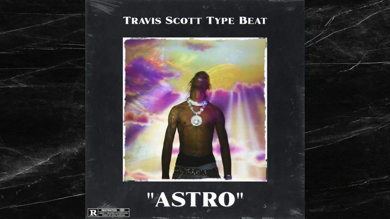 [FREE] Travis Scott x Logic type beat - "Astro" | THE SCOTTS ~ No ...