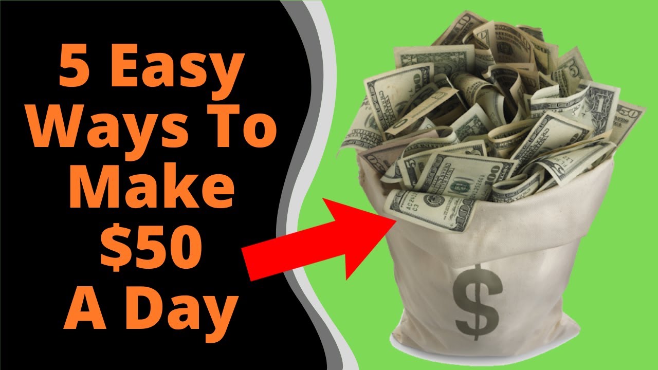 5 Ways To Make $50 Per Day - No Skills Required | Business Building ...