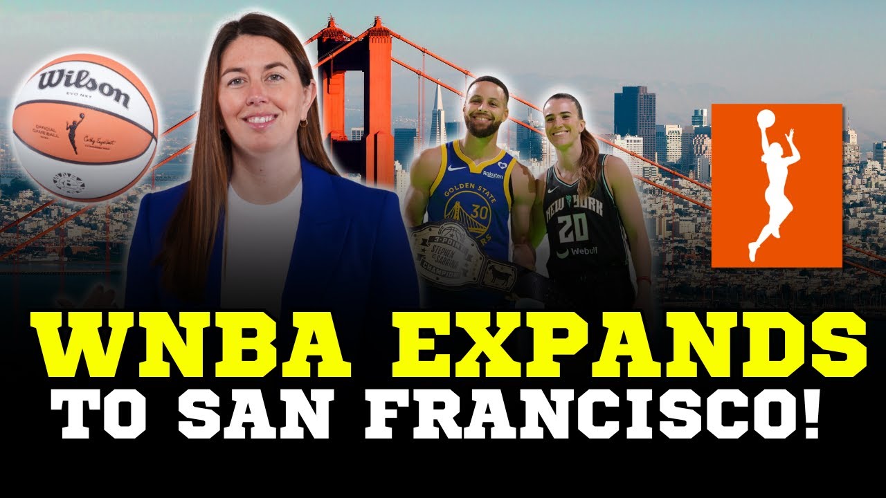 WNBA EXPANDS TO SAN FRANCISCO | Inside The NEW Golden State Team With ...