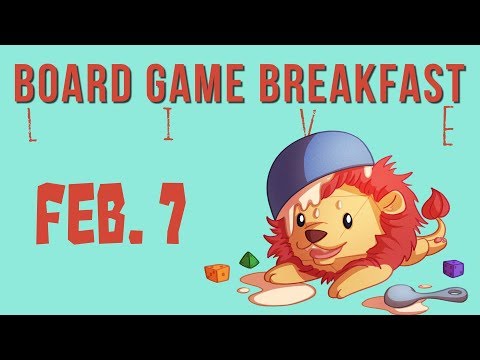 Board Game Breakfast Live! (Feb. 7) - YouTube