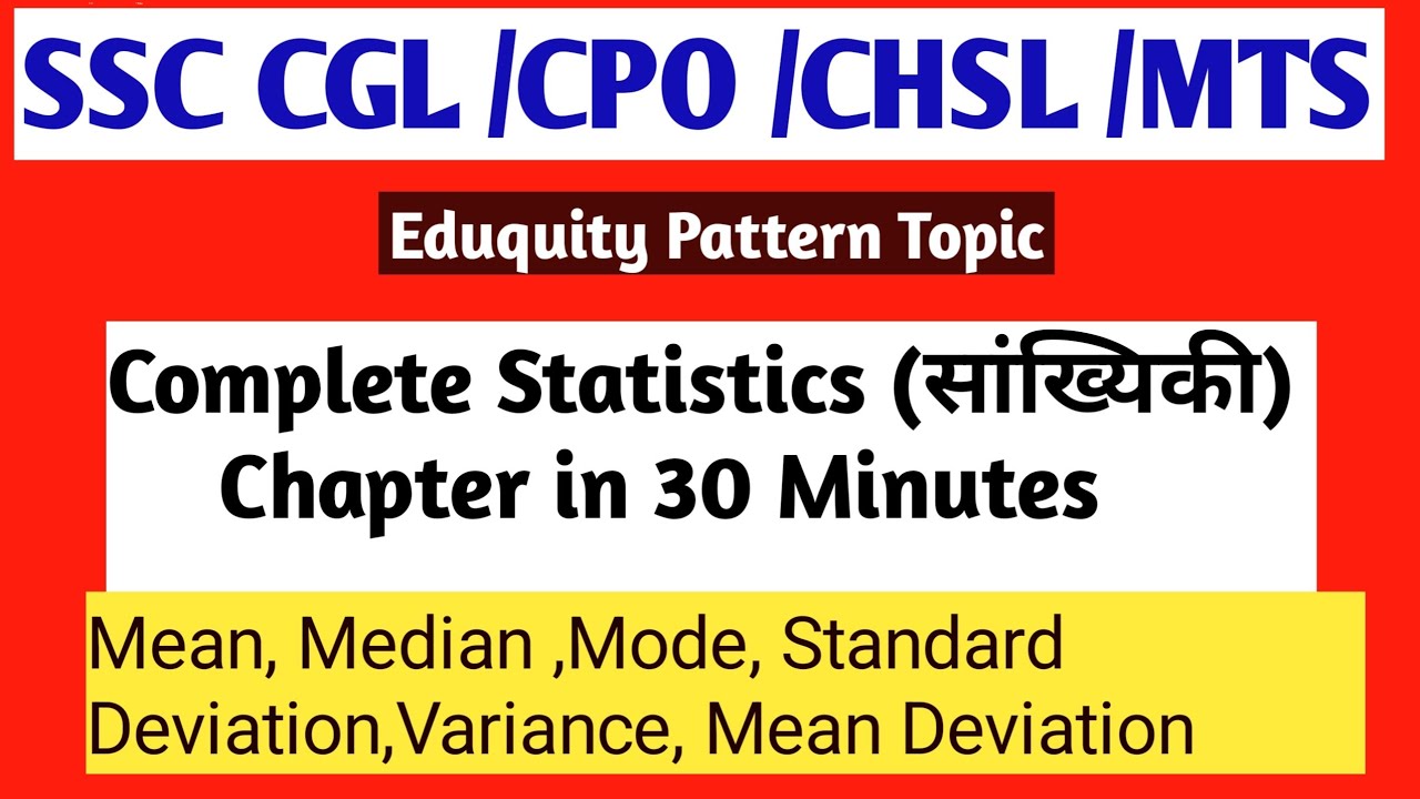 Complete Statistics Chapter in 30 Minutes 🔥🔥 Eduquity Pattern #ssc # ...