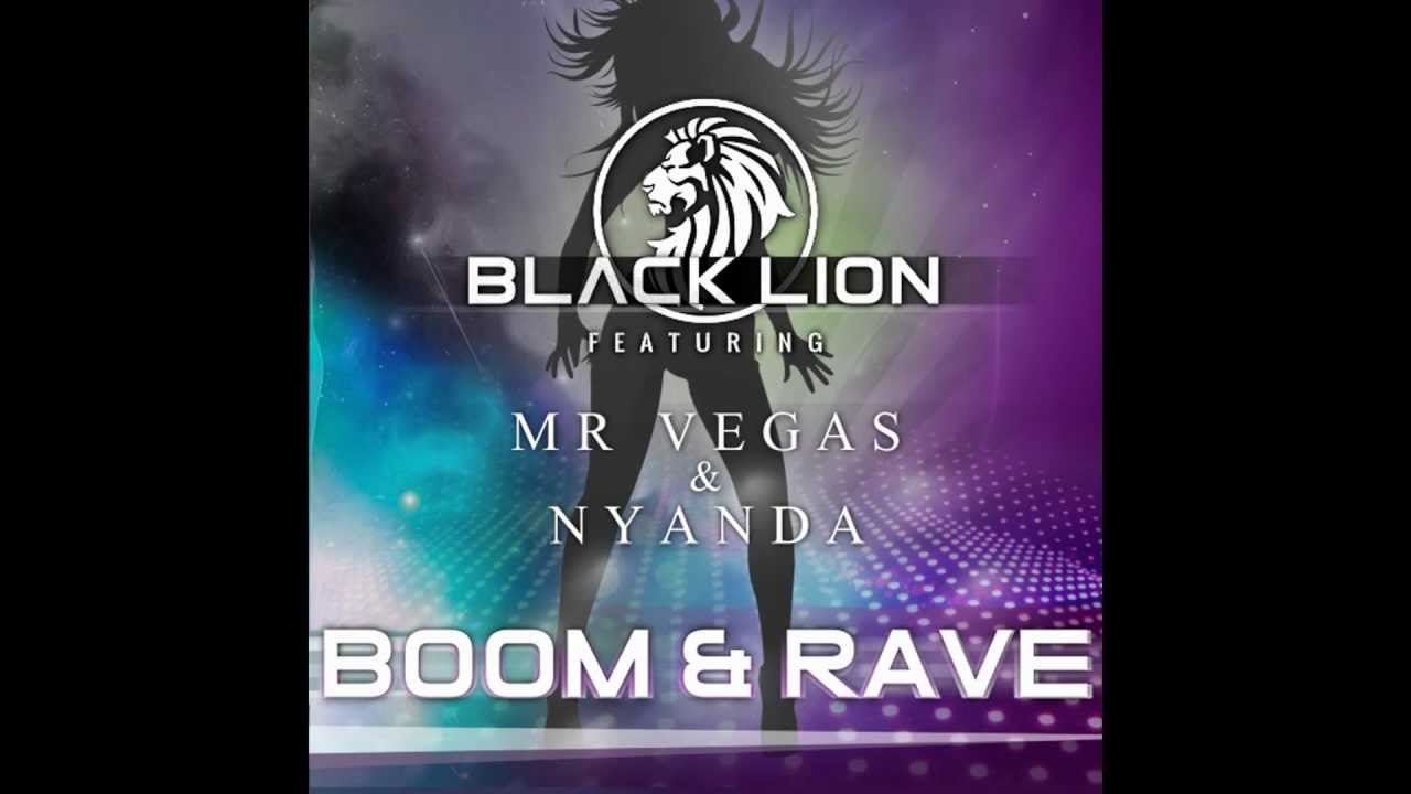 BOOM & RAVE: Black Lion ft Nyanda and Mr Vegas - YouTube