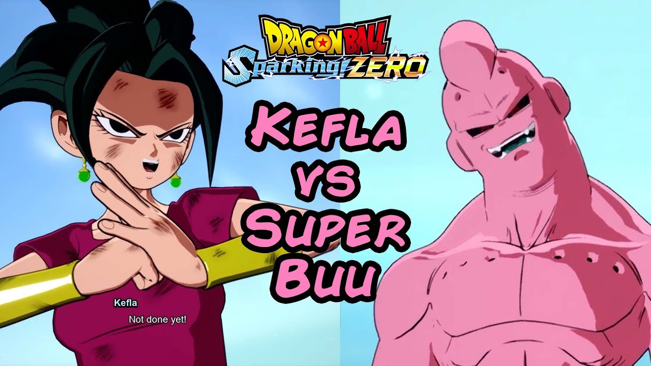 Dragon Ball: Sparking! Zero - Kefla vs Super Buu - YouTube