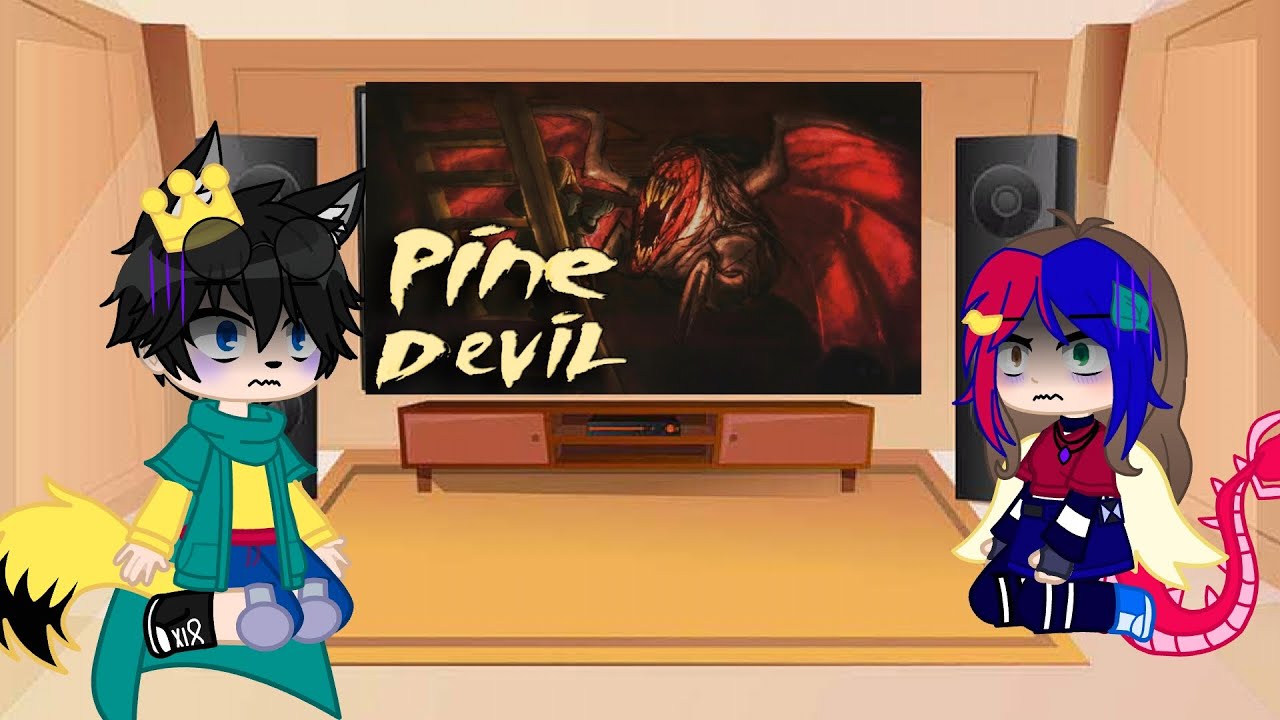 mis personajes reaccionan al un corto de terror pine devil by David romero (no apto para ...