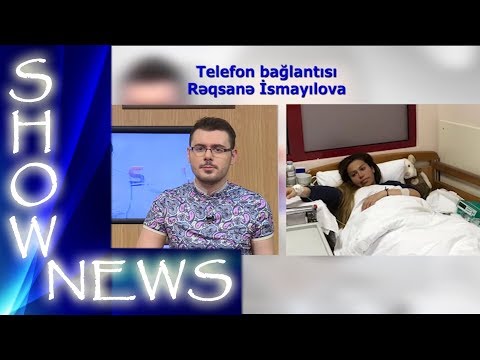 Reqsane olumu goze aldi: Menim ucun DUA EDİN - Show News - ARB TV