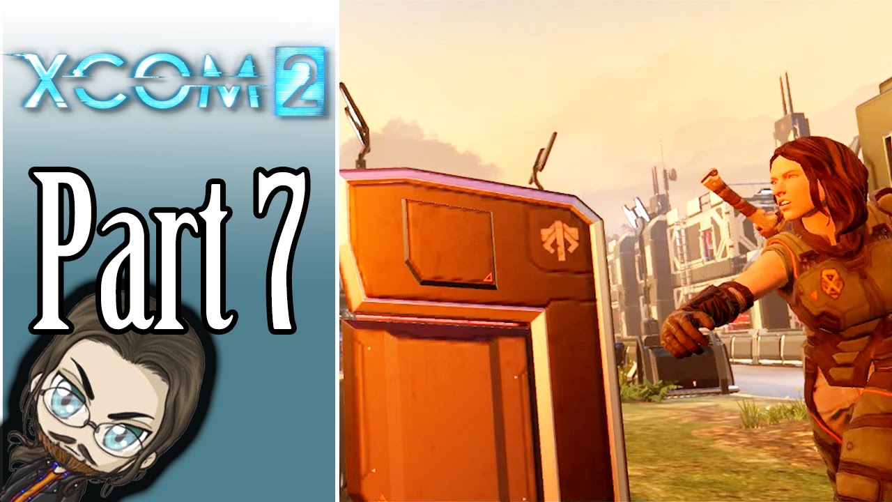 XCOM 2 Streamthrough - Part 7 (Old Playthrough) - YouTube