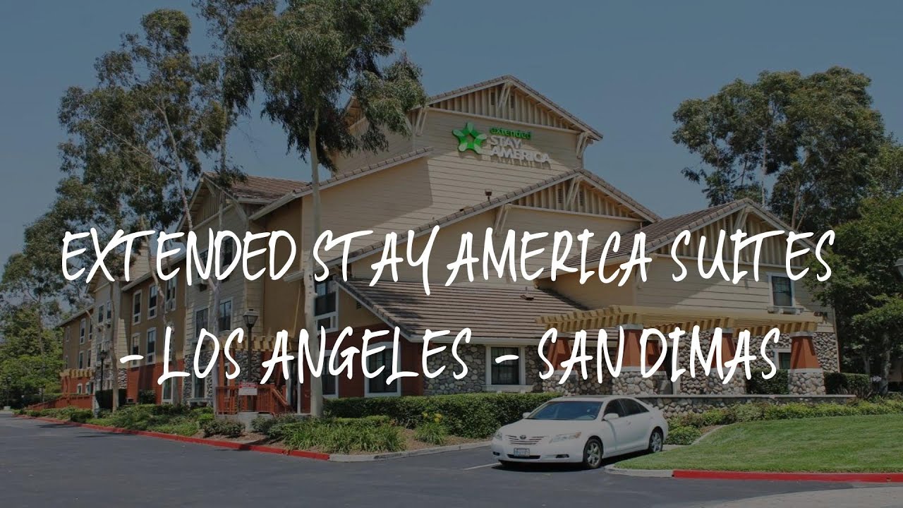 Extended Stay America Suites - Los Angeles - San Dimas Review - San ...