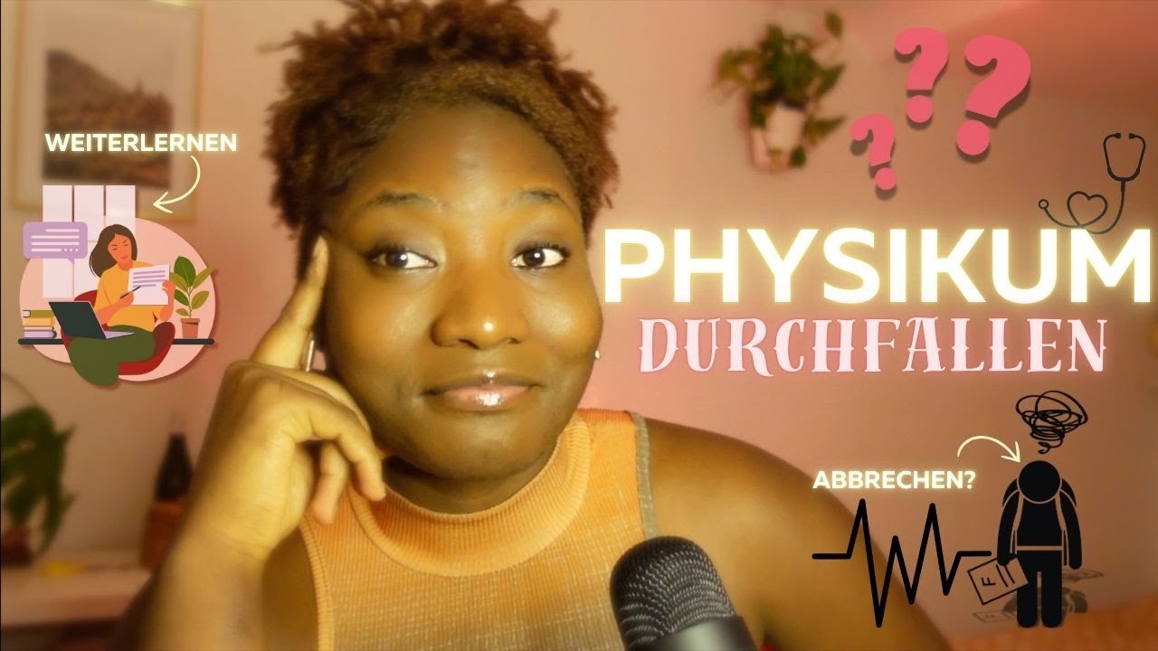 PHYSIKUM DURCHFALLEN UND NICHT ABBRECHEN / Medizinstudium,Vorklinik ...