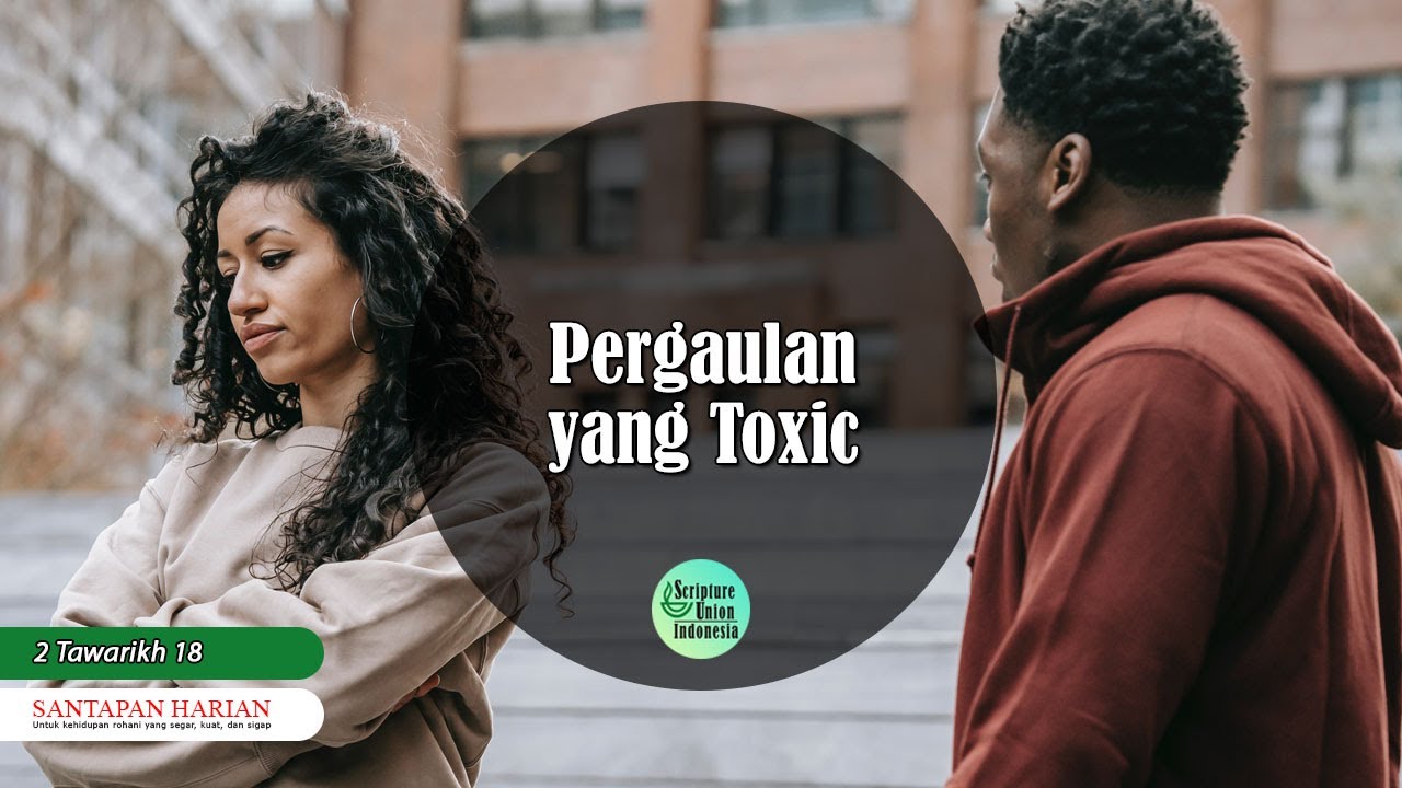 Pergaulan yang Toxic - YouTube