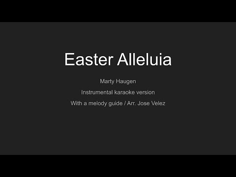 Easter Alleluia instrumental Karaoke version with a melody guide / 2 ...